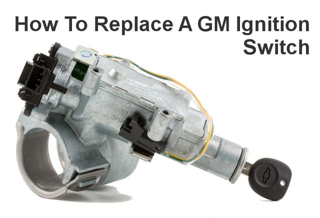 Chevrolet Ignition Switch Replacement Instructions | NewGMParts.com