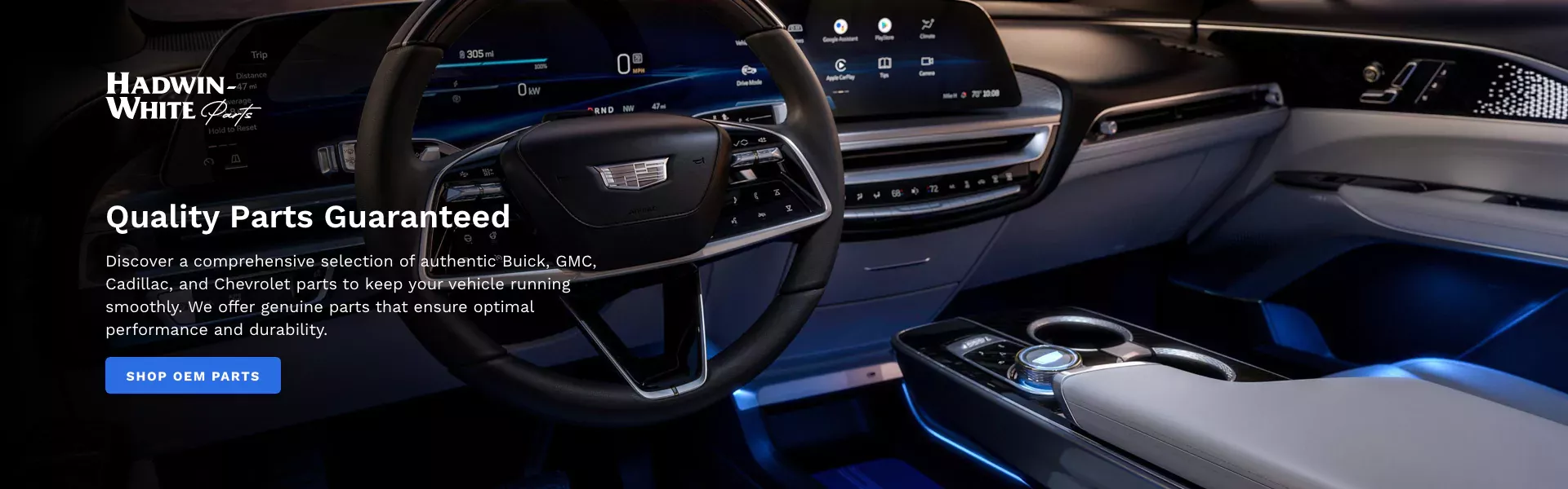 Hadwin-White Parts | OEM GM Parts & Accessories | Manufacturer Warranty